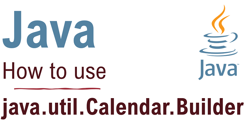 Java Calendar Using Calendar Builder By Examples