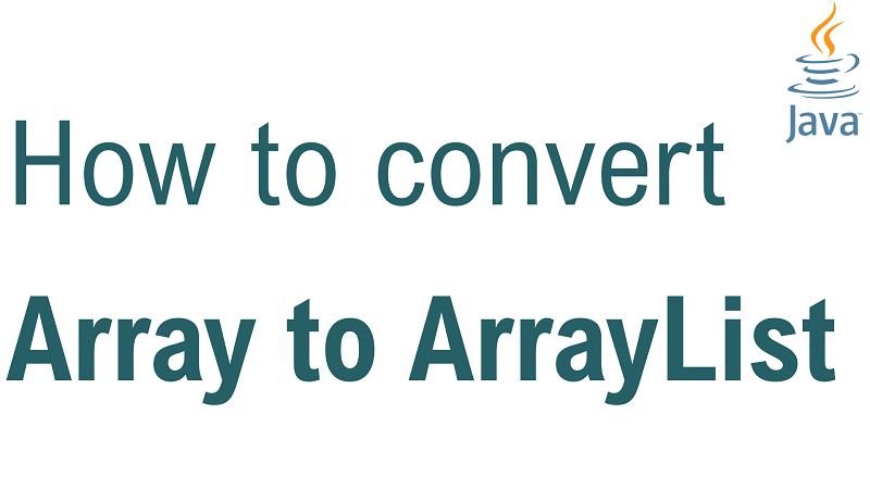 Java Convert Array To ArrayList