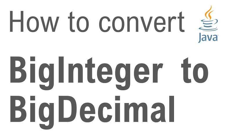 Java Convert BigInteger To BigDecimal