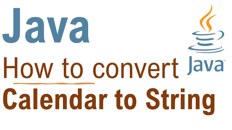 Java Convert Calendar To String