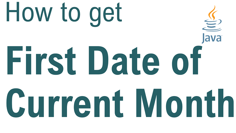 Java Get First Date Of Current Month