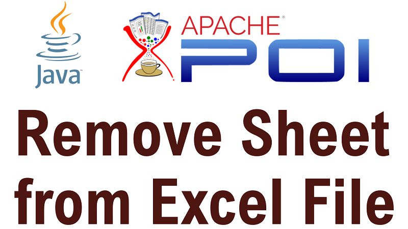 Java Remove Sheet From Existing Excel File Using Apache POI