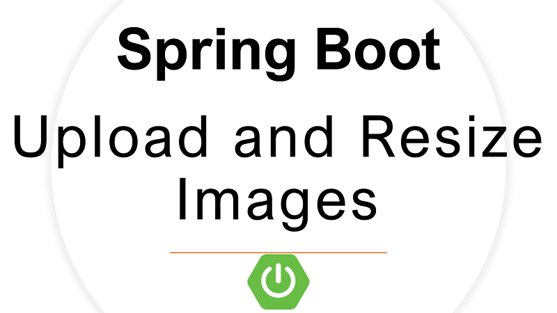 Spring Boot Upload And Resize Images With Imgscalr